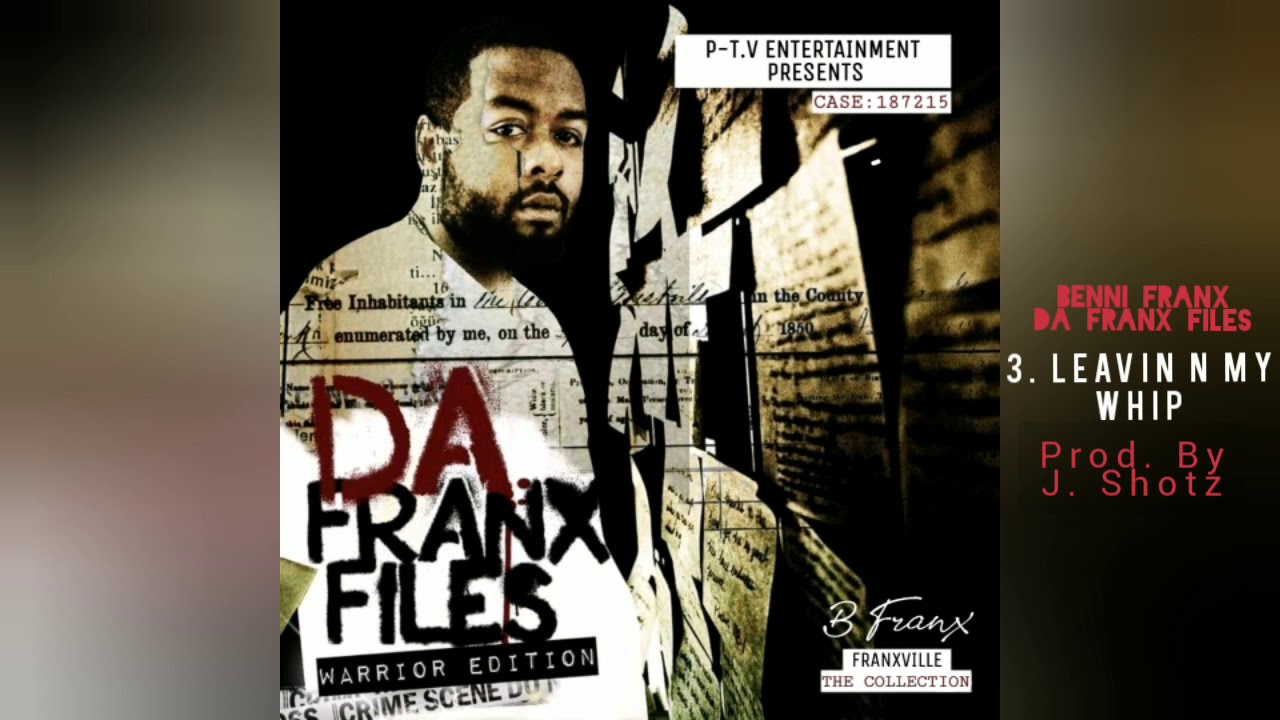 Benni Franx - Leavin N My Whip ft. Uptown Geo & Vito Da Captain - Prod ...