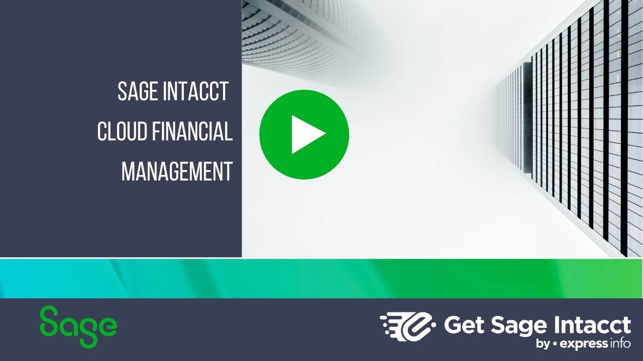 Sage Intacct Cloud Financial Management - YouTube