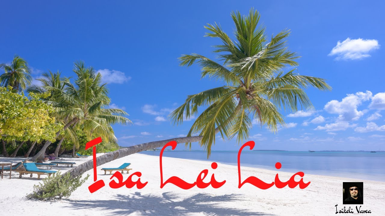 Isa Lei Lia - A Fijian Song Telling of a Man's Lost Love - YouTube