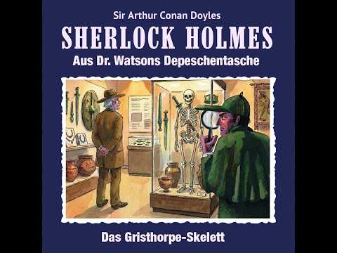 Sherlock Holmes - Das Gristhorpe-Skelett