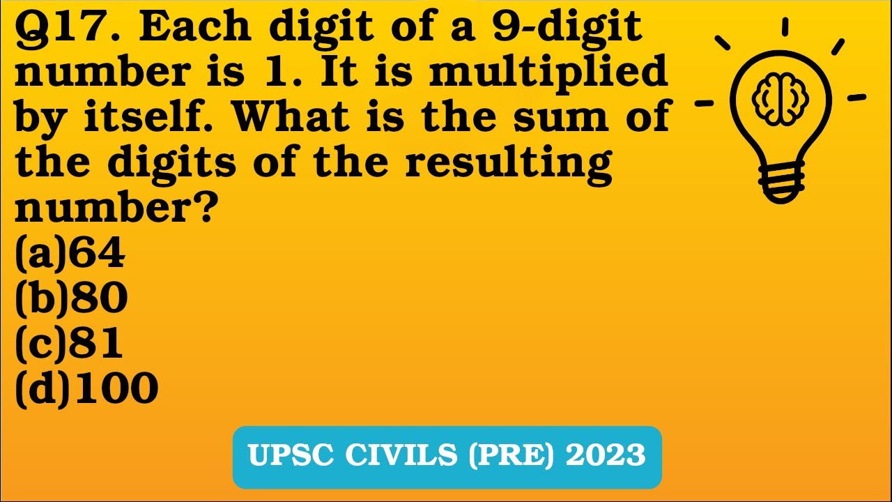 Q17 2023 Each Digit Of A 9 digit Number Is 1 It Is Multiplied By q17-2023-each-digit-of-a-9-digit-number-is-1-it-is-multiplied-by