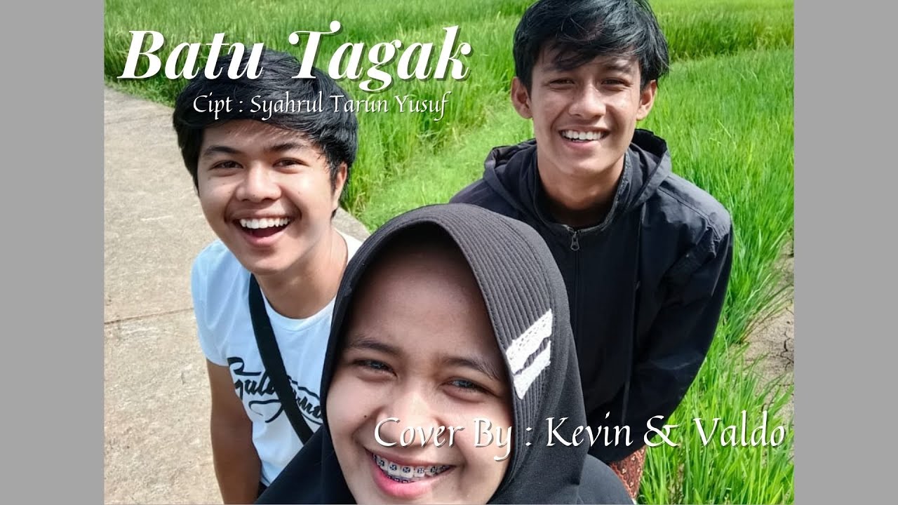 BATU TAGAK - EFRINON (COVER BY: KEVIN & VALDO) - YouTube