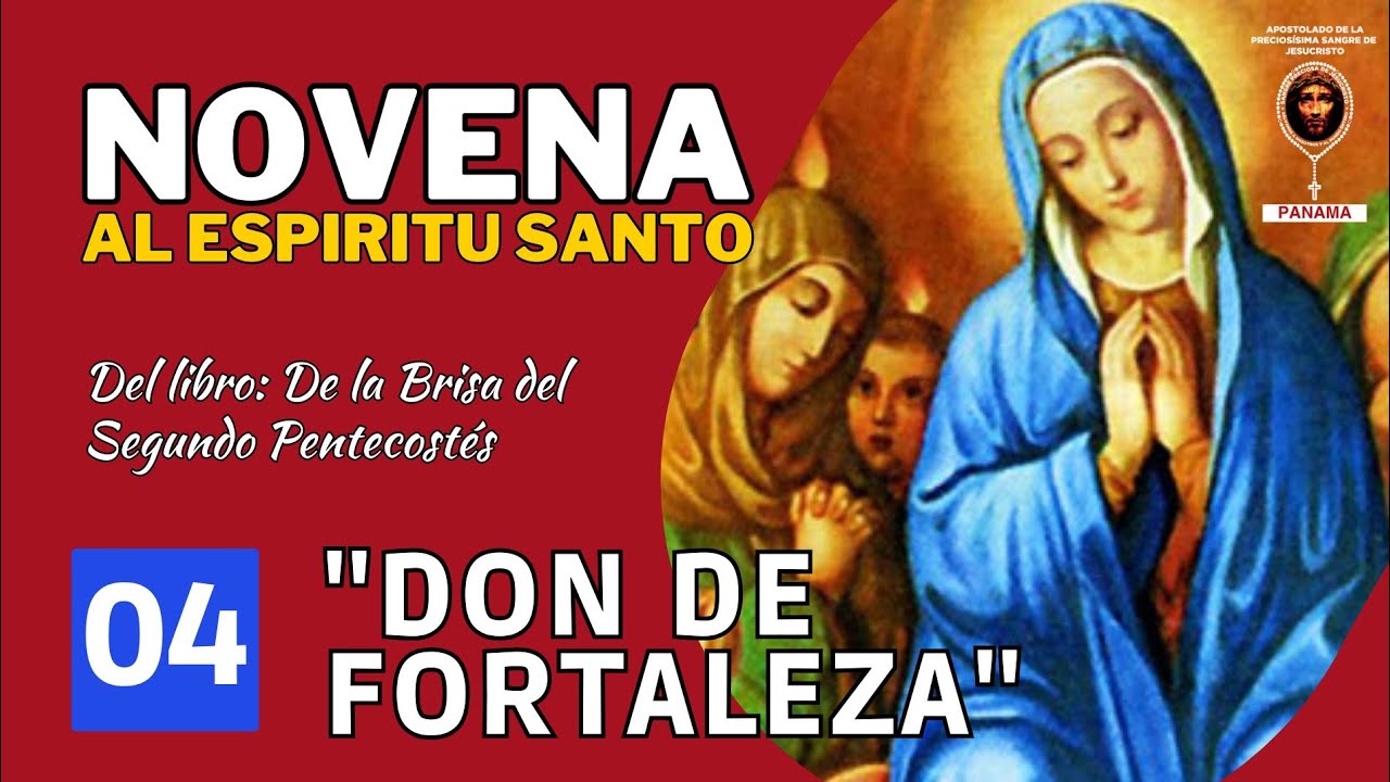 "Descubre el Poder Transformador del Don de Fortaleza. 💫📖 Dia 4. Novena ...