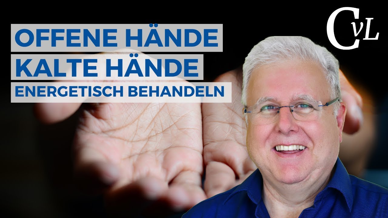 Offene Hände, kalte Hände energetisch heilen - YouTube