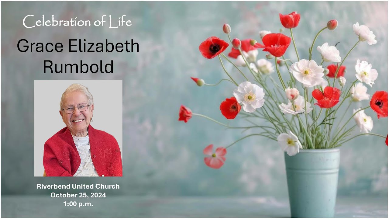 Celebration of Life - Grace Elizabeth Rumbold - YouTube
