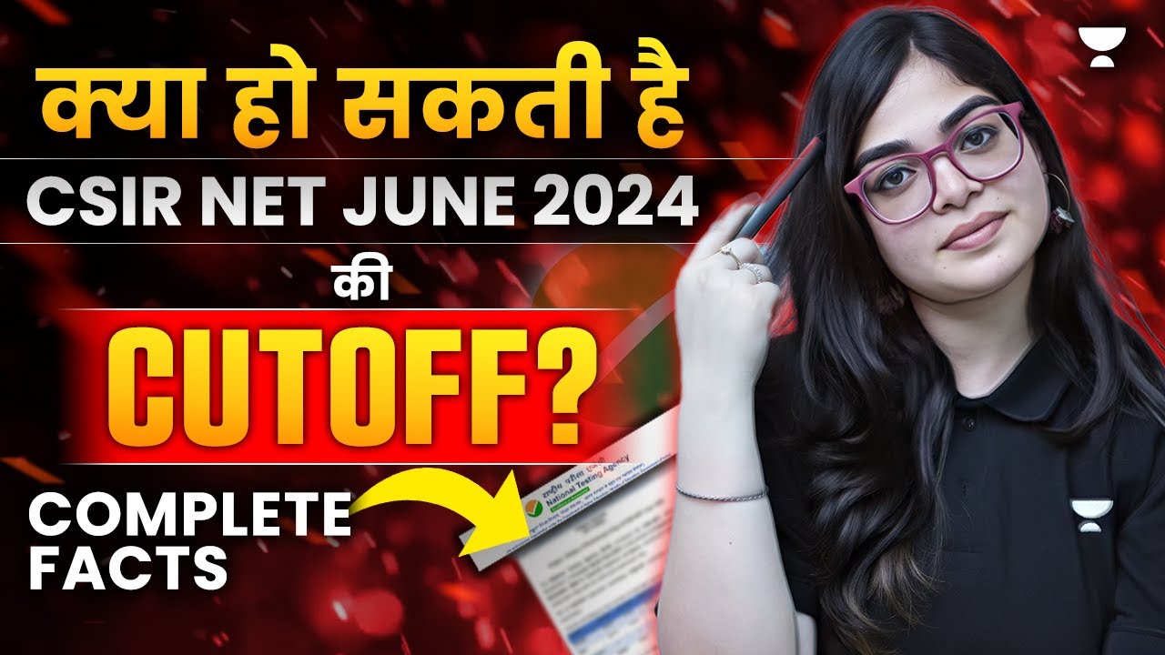 CSIR NET June 2024 Final Cut off | CSIR NET June 2024 Cut Off | CSIR ...