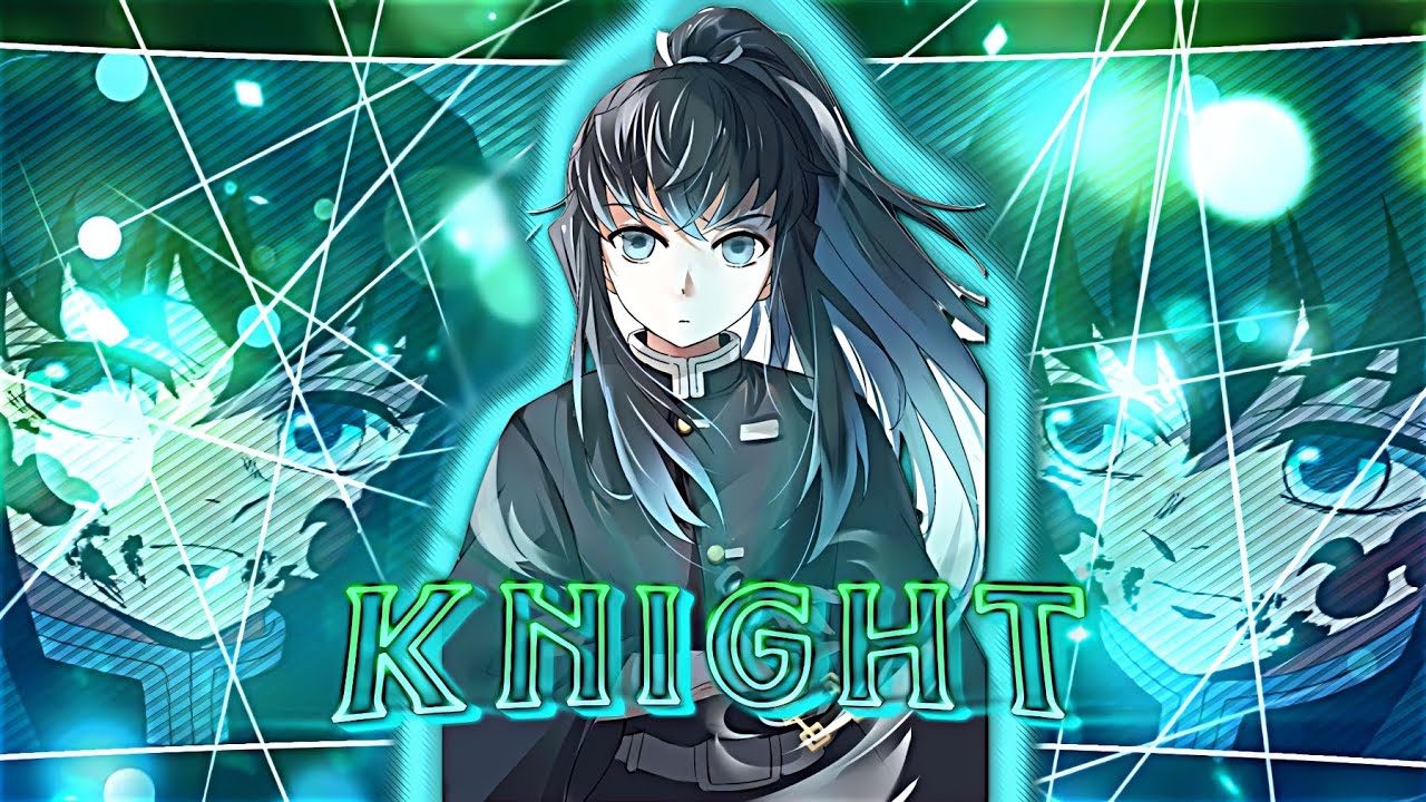 「Knight🔥」| Muichiro Tokito | Alight motion |「AMV/EDIT」| Free Preset ...