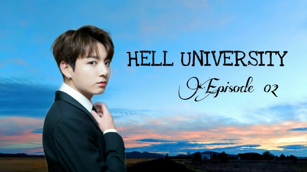 [BTS] Jeon Jungkook ·Hell University· Episode 02 - YouTube