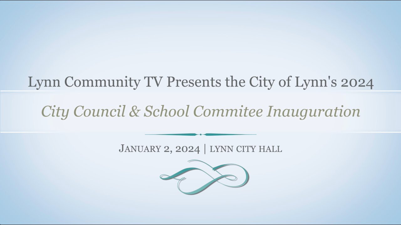 2024 City of Lynn Inauguration Ceremony | January 3, 2024 - YouTube