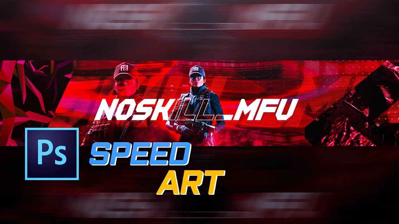 Rainbow Six Siege YouTube Banner | Speed Art | Photoshop - YouTube