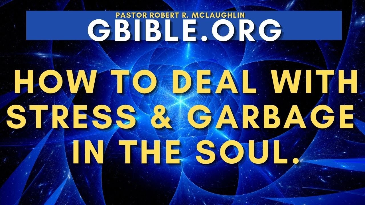 Learn how to deal with stress and garbage in the soul. - YouTube