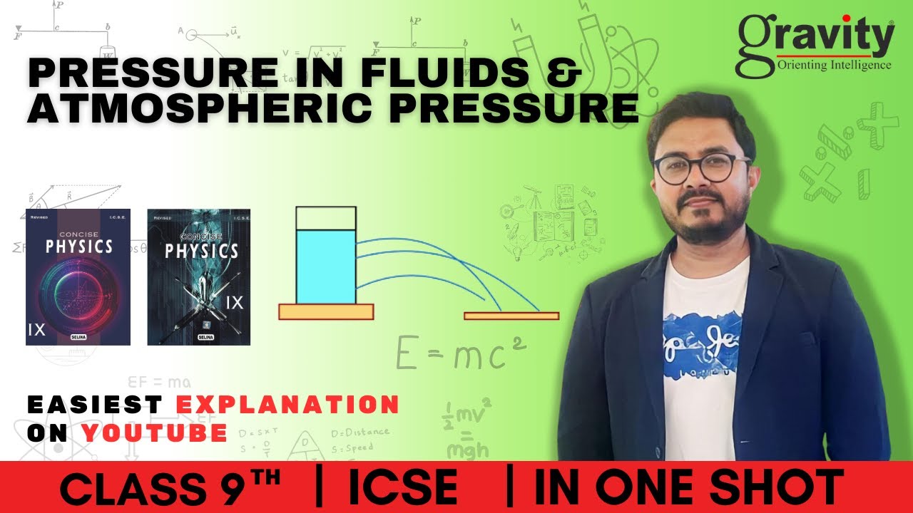 Pressure in Fluids & Atmospheric Pressure | 9th ICSE | Physics | Sameer sir | Gravity Classes ...