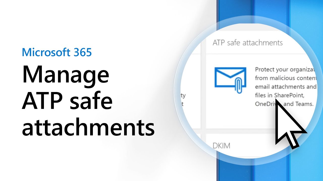 Manage ATP safe attachments - YouTube