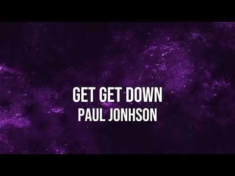 GET GET DOWN - [@pauljohnson6692] #music #lyricvideo #lyrics #pauljohn #gegetdown