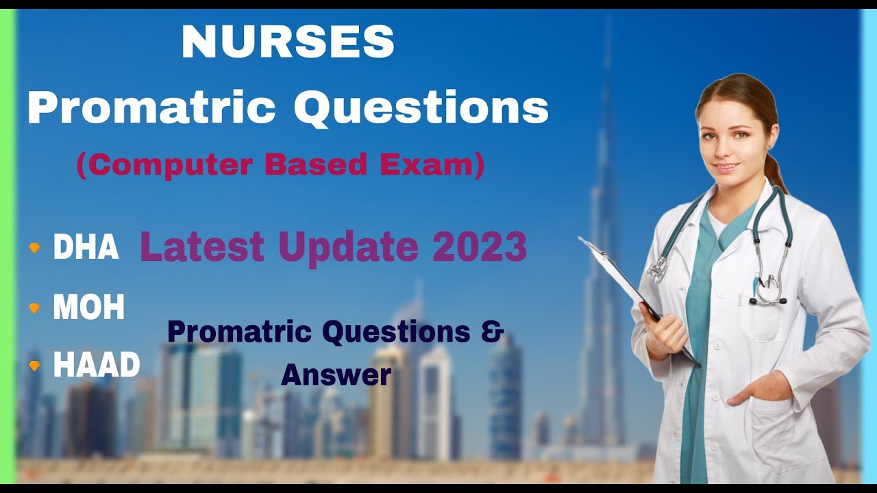 Part - 1 DHA Prometric Exam Questions {Dubai Health Authority} Nurse ...
