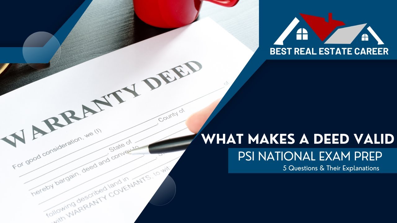 PSI Real Estate Exam Prep What Makes A Deed Valid YouTube psi-real-estate-exam-prep-what-makes-a-deed-valid-youtube