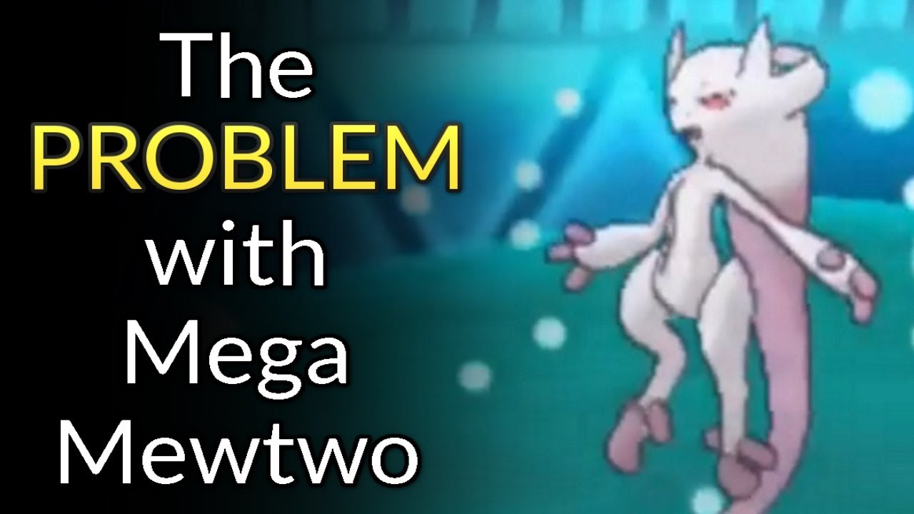 The PROBLEM with Mega Mewtwo! Competitive Pokemon History Lesson! Why REGULAR Mewtwo was BETTER ...