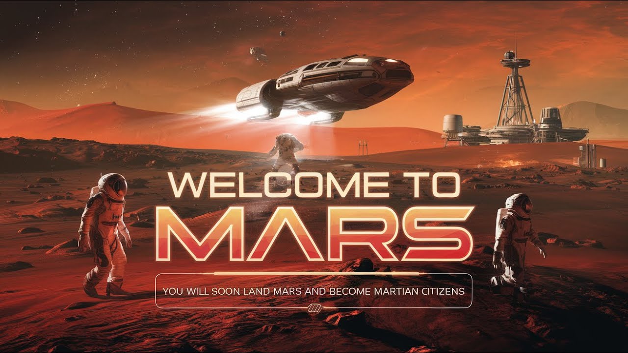 Welcome to Mars You will Soon Land on Mars and Become Martian Citizens ...