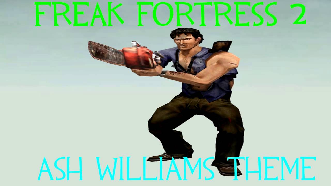 TF2 - Freak Fortress 2 - Ash Williams Theme - YouTube