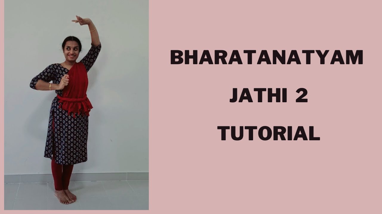 Bharatanatyam Jathi 2 Tutorial: Episode 80 - YouTube