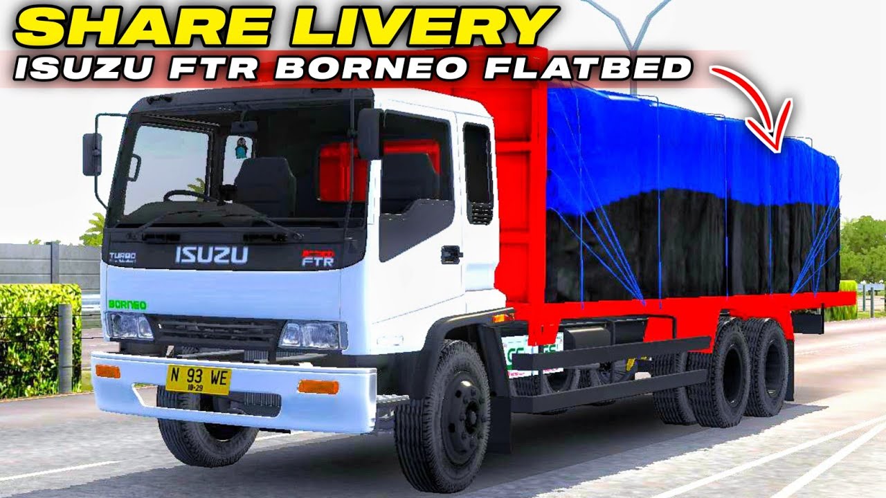LIVERY MOD TRUCK ISUZU FTR BORNEO FLATBED || BUSSID - YouTube