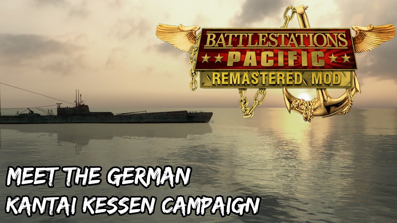 Battlestations Pacific: Remastered Mod Showcase - Meet the Germans ...