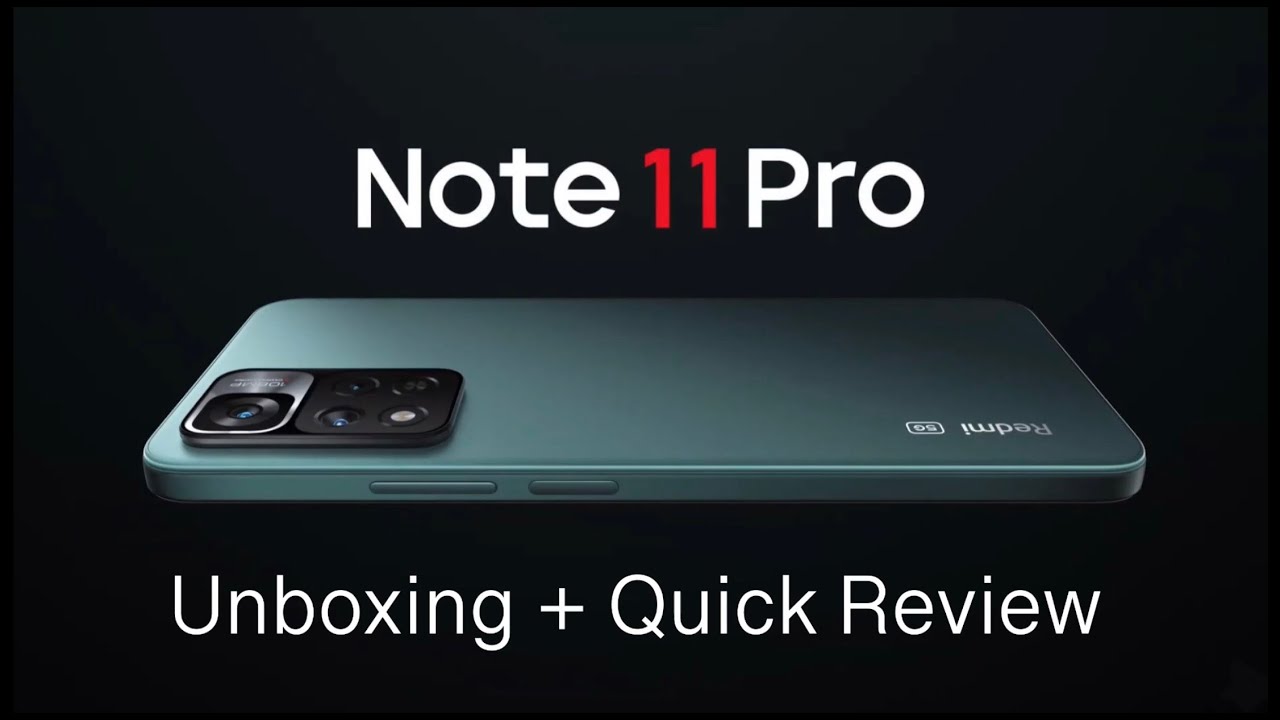 New Redmi Note 11 Pro Unboxing and Hands On + Camera Test - YouTube