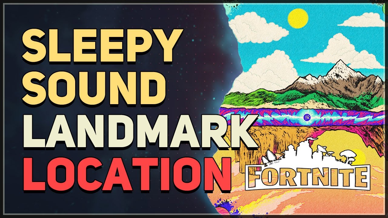 Sleepy Sound Location Fortnite Landmark - YouTube