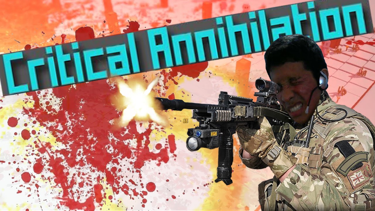 DESTROY EVERYTHING!! || Critical Annihilation - YouTube