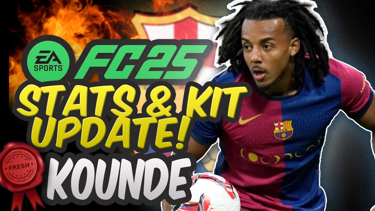 FC 25 ⚽️ Kounde Updated Stats & Kit! 🛡️ FC Barcelona - YouTube