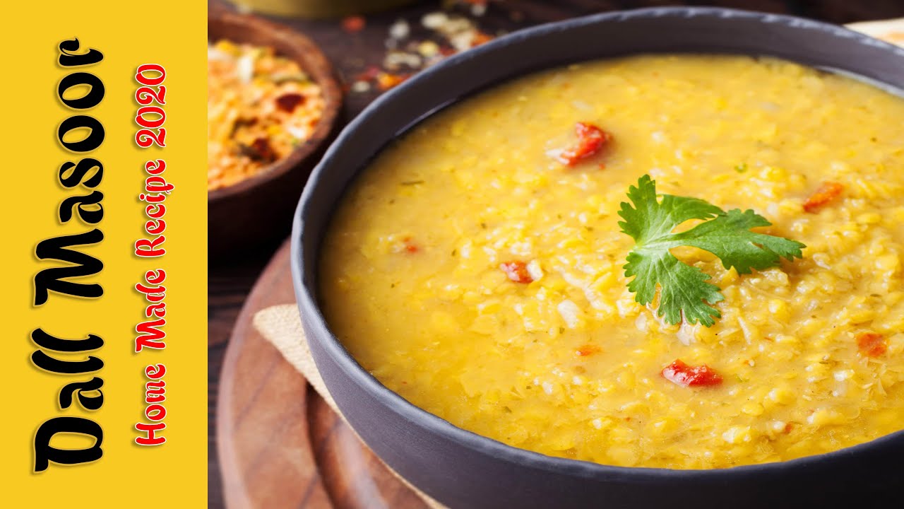 Dall Masoor Recipe 2020 | Home Made Dall Masoor | - YouTube