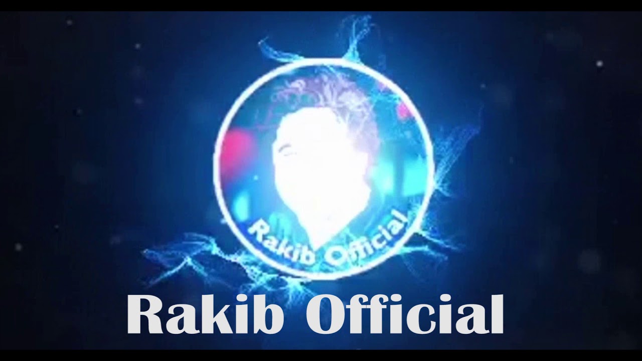 Rakib Official Intro - YouTube