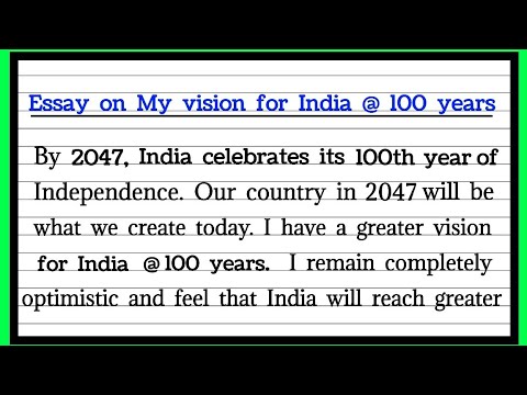 My vision for India @100 years paragraph / essay writing in English ...