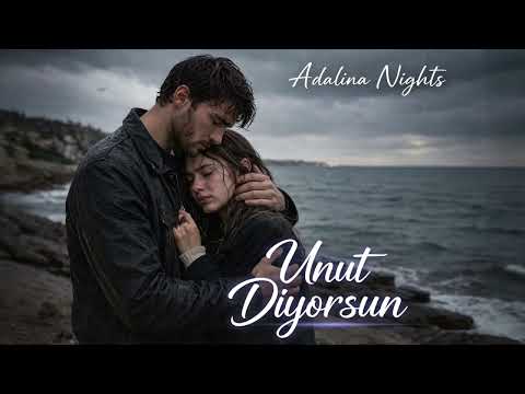 Adalina Nights - Unut Diyorsun (Official Audio)