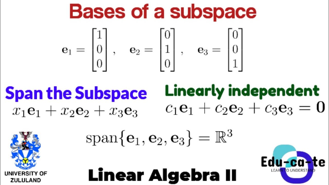 Bases of a subspace - Linear Algebra II (UNIZULU) - YouTube