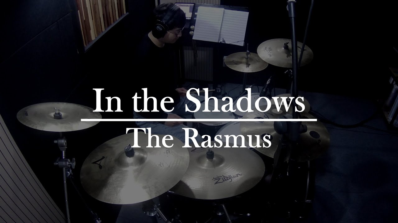 The Rasmus - In the Shadows (Drum Cover) - YouTube