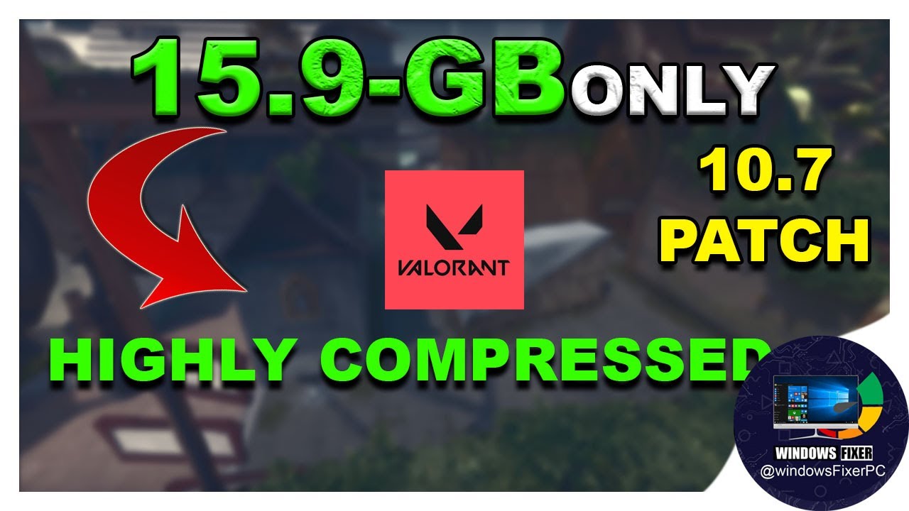 Valorant Highly Compressed Files in Parts | Download and Install Guide ...