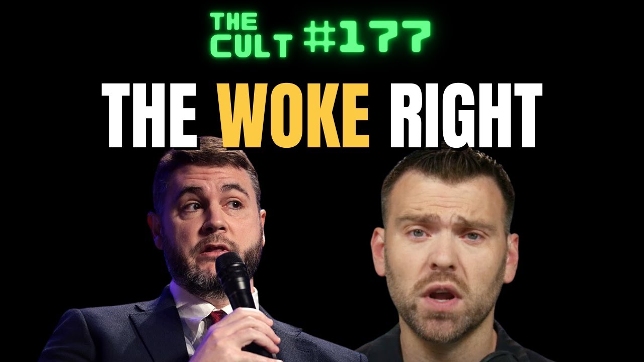 The Cult #177: The WOKE RIGHT: Jack Posobiec versus James Lindsay, and ...