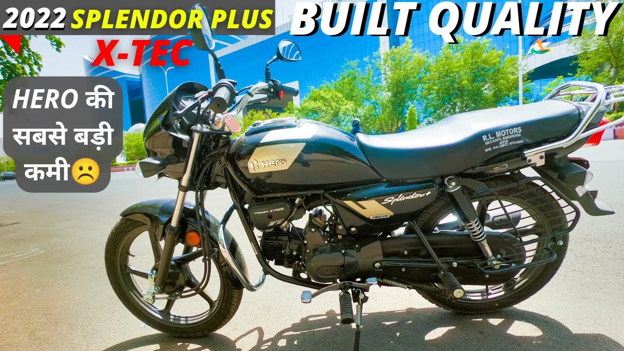 New 2022 Splendor Plus Xtec Built Quality : Hero कब सुधारेगी ये कमी ...