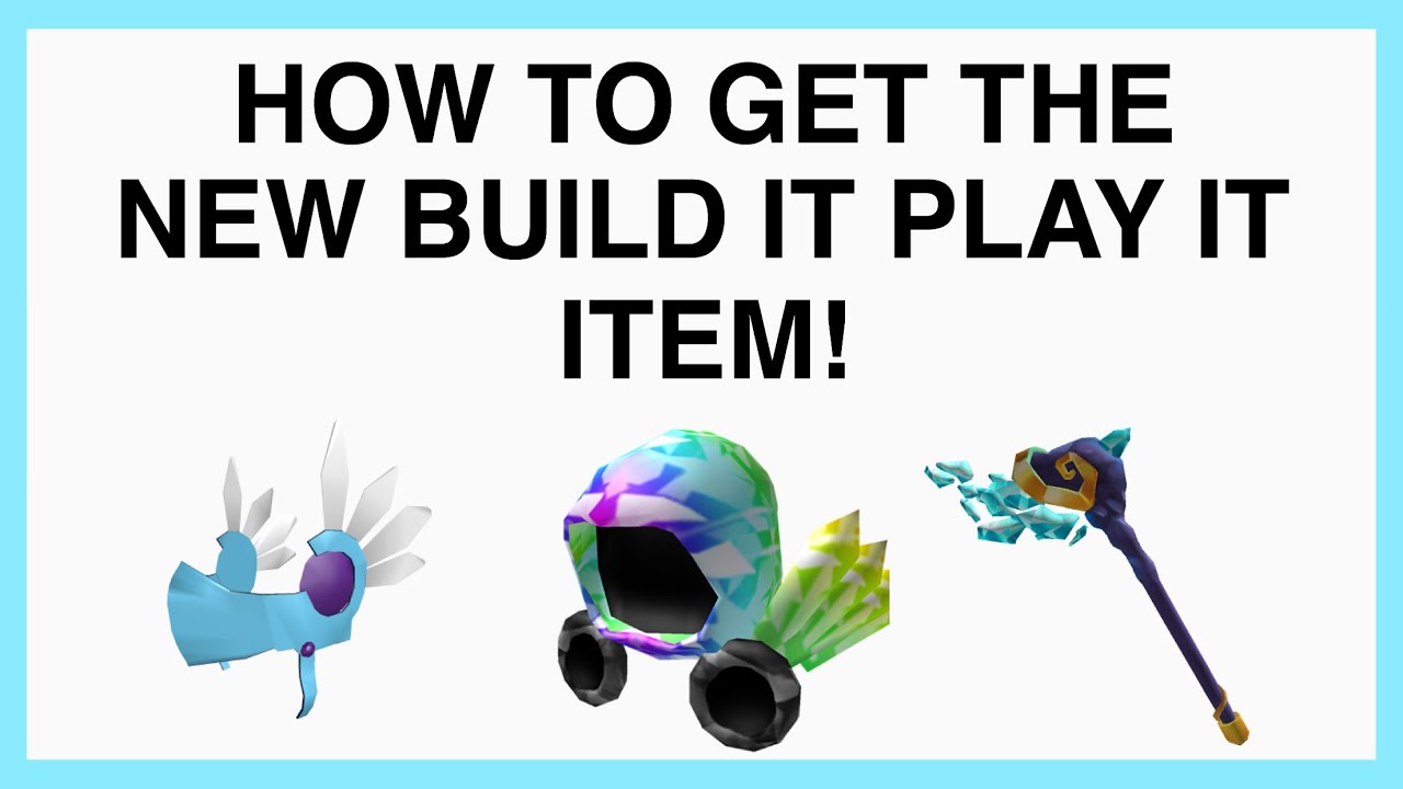 HOW TO GET THE NEW BUILD IT PLAY IT ITEM! - YouTube