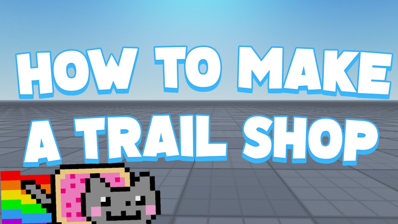 How to make a trail shop in Roblox Studio!! - YouTube