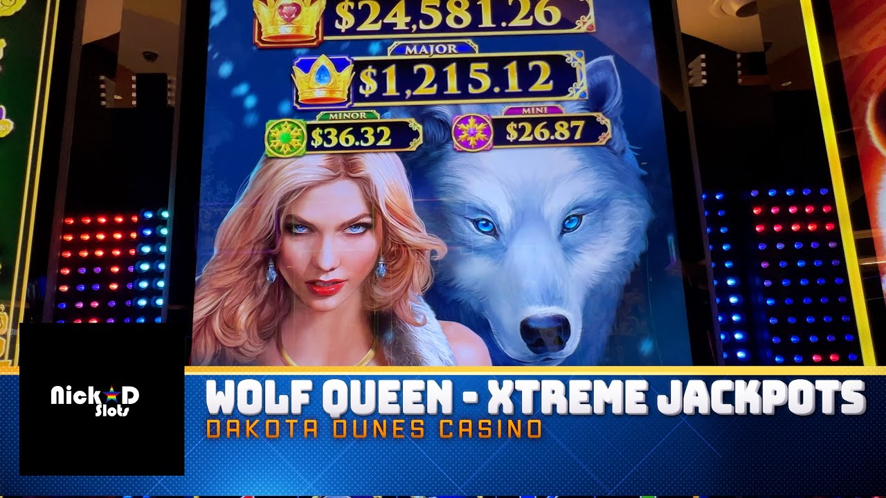 Xtreme Jackpots - Wolf Queen Slot Gameplay - Dakota Dunes Casino #xtreme #jackpots #wolfqueen # ...