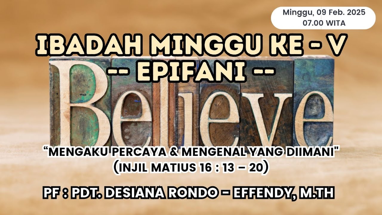 IBADAH MINGGU KE-V EPIFANI || MINGGU, 9 FEBRUARI 2025 || Pdt. Desiana ...
