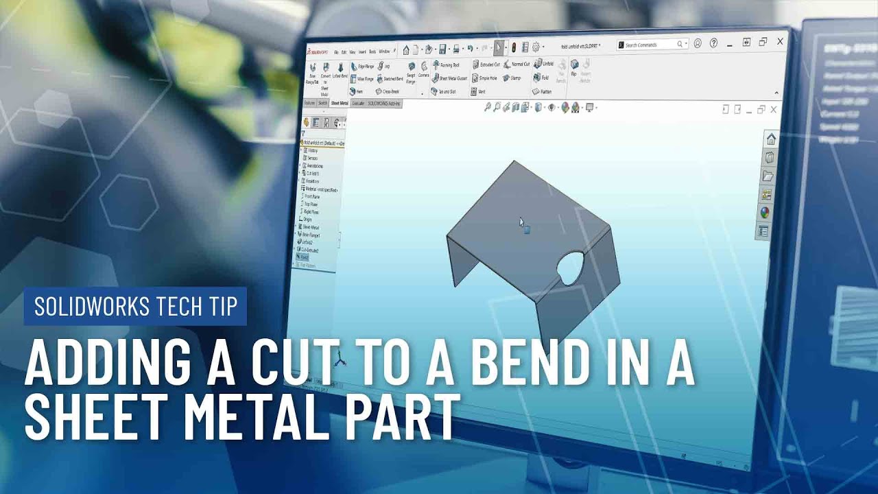 Adding a Cut to a Bend in a Sheet Metal Part in SOLIDWORKS - YouTube