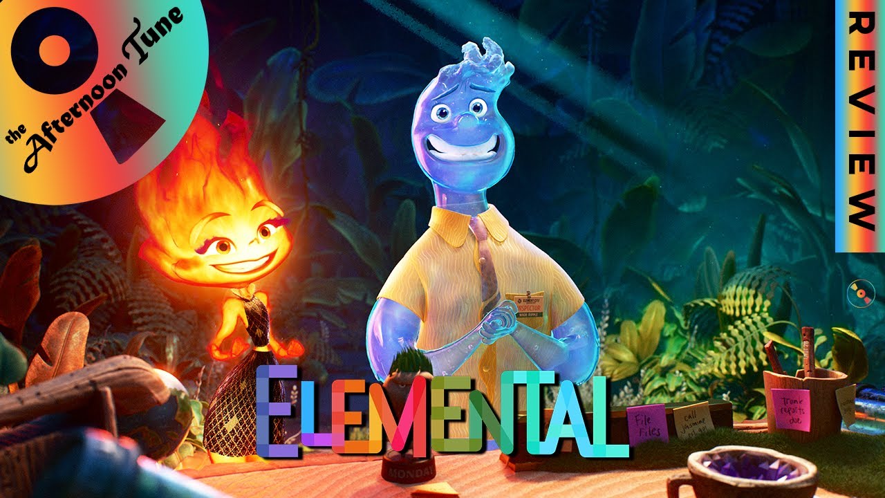 A SLEEPER PIXAR HIT ? | ELEMENTAL MOVIE REVIEW | THE AFTERNOON TUNE ...