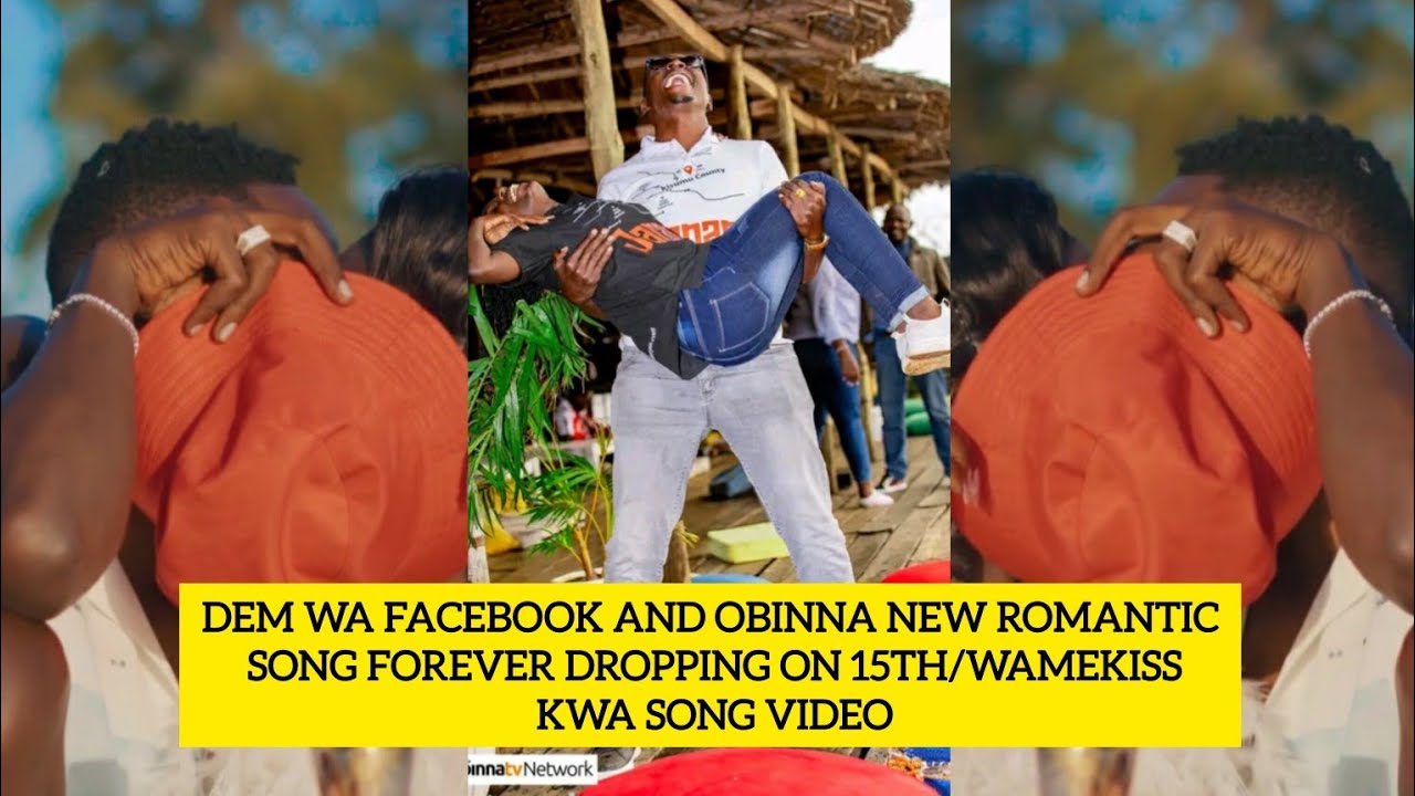 DEM WA FACEBOOK AND OBINNA NEW ROMANTIC SONG FOREVER DROPPING ON 15TH/WAMEKISS LIVE KWA SONG ...