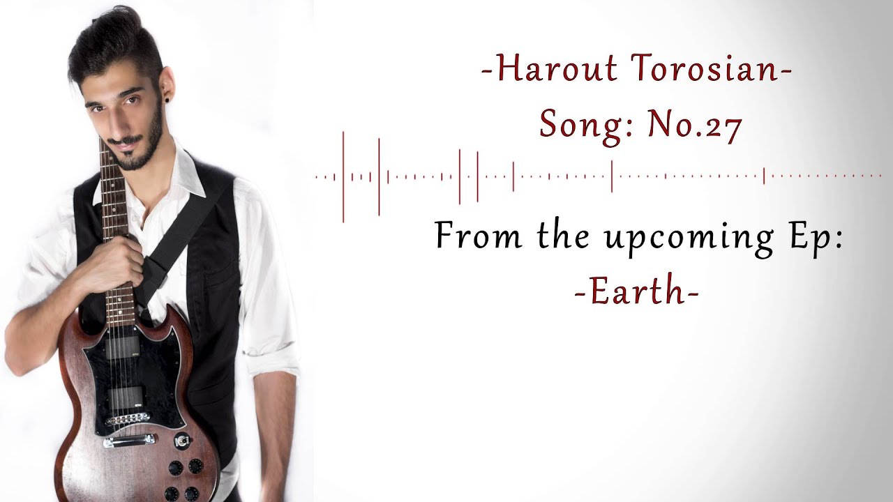 Harout Torosian - No.27 - YouTube