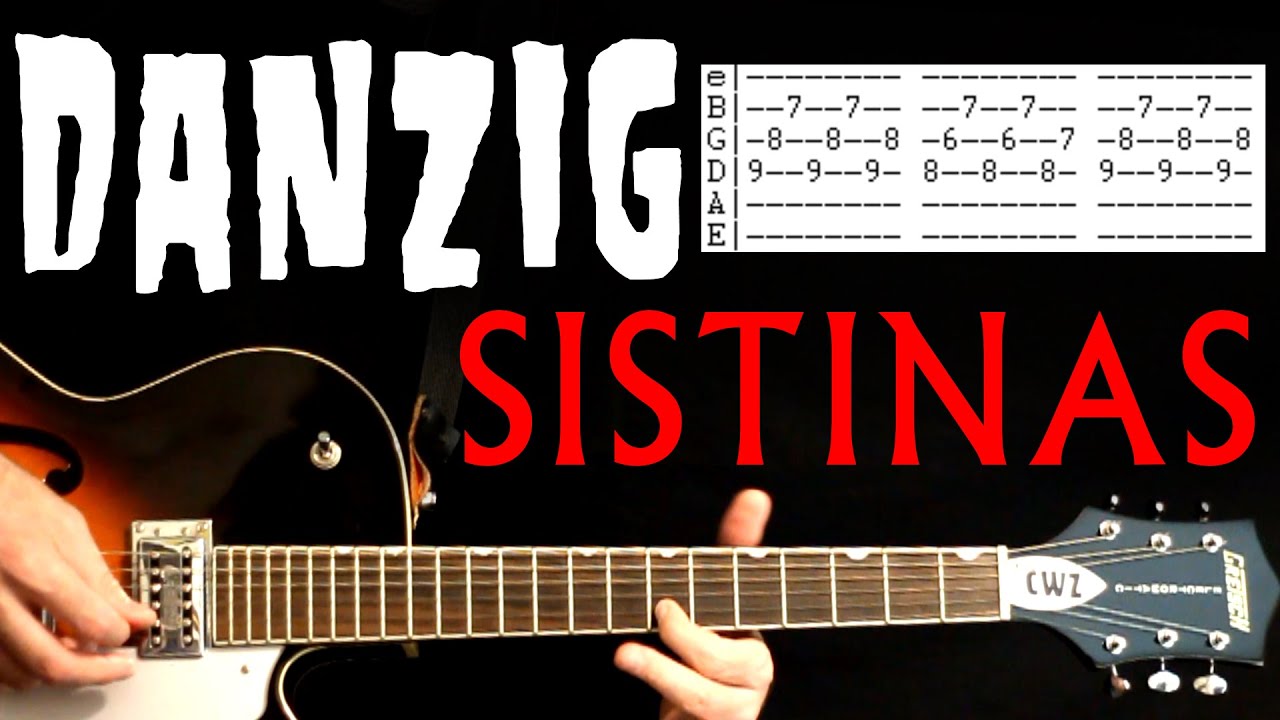Danzig Sistinas Guitar Lesson / Guitar Tabs / Guitar Tutorial / Guitar ...