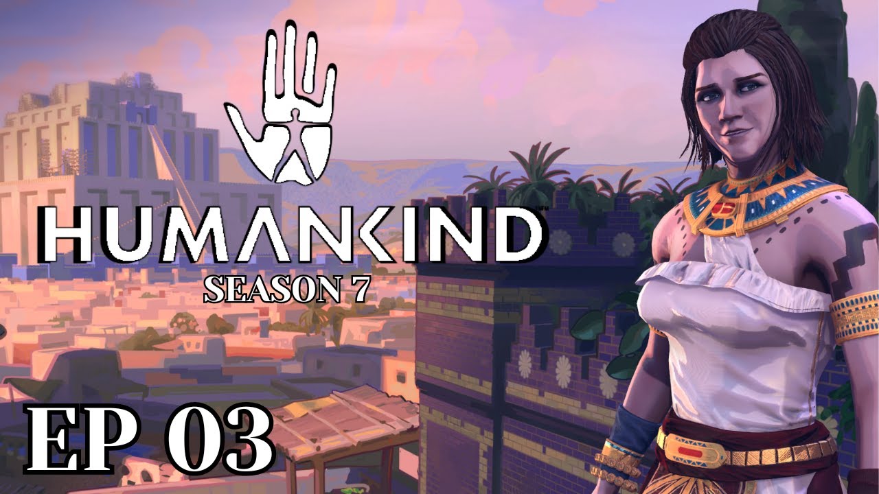 Let's Play Humankind | Season 7: Episode 3 - YouTube