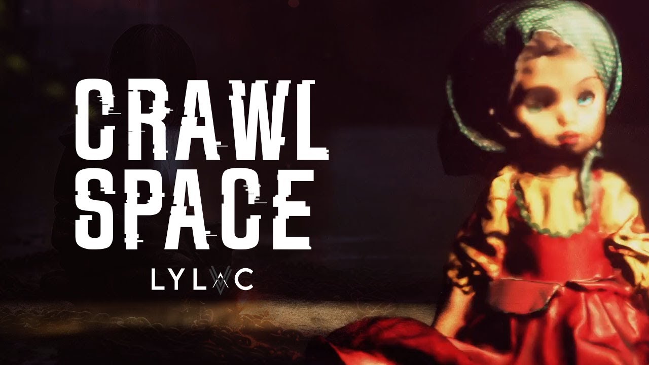 LYLVC - CRAWL SPACE (OFFICIAL LYRIC VIDEO) - YouTube